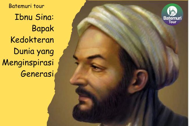 Ibnu Sina: Bapak Kedokteran Dunia yang Menginspirasi Generasi